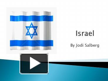 PPT – Israel PowerPoint presentation | free to view - id: 16fa29-ZDc1Z