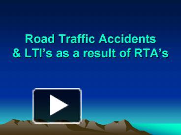 Road Traffic Accidents presentation | free to view