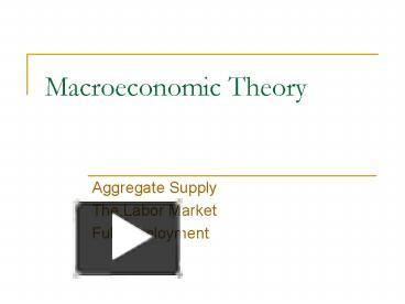 PPT – Macroeconomic Theory PowerPoint presentation | free to view - id ...