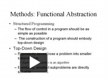 PPT – Methods: Functional Abstraction PowerPoint presentation | free to ...