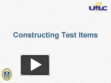 PPT – Constructing Test Items PowerPoint presentation | free to view ...
