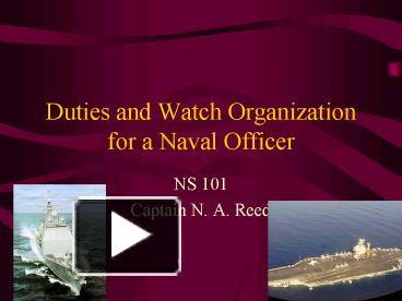 Duties and Watch Organization for a Naval Officer presentation | free ...