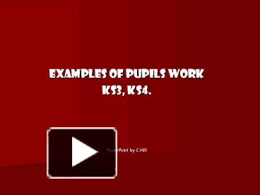 PPT – Examples of pupils work PowerPoint presentation | free to view ...