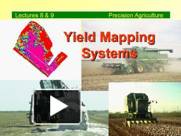 Yield Mapping Systems presentation | free to view