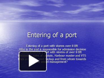 PPT – Entering of a port PowerPoint presentation | free to view - id ...