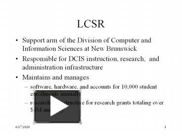 PPT – LCSR PowerPoint presentation | free to view - id: 1710dc-ZDc1Z