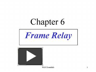 PPT – Frame Relay PowerPoint presentation | free to view - id: 171214-ZDc1Z