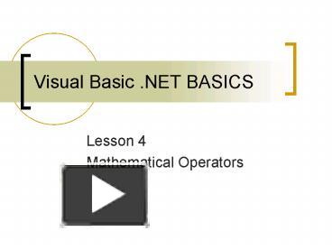 PPT – Visual Basic 'NET BASICS PowerPoint presentation | free to view ...