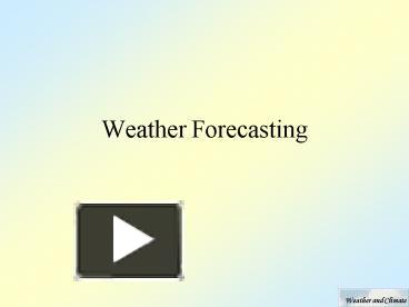 Weather Forecasting presentation | free to view