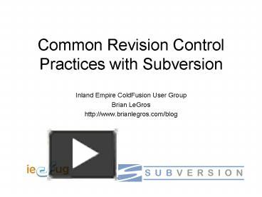 Common Revision Control Practices with Subversion presentation | free ...