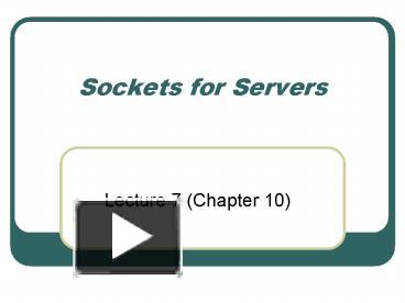 Sockets for Servers presentation | free to view