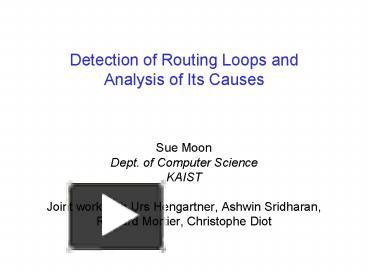 Detection of Routing Loops and Analysis of Its Causes presentation ...