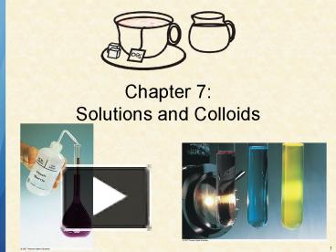 PPT – Chapter 7: Solutions and Colloids PowerPoint presentation | free ...
