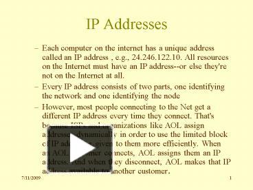 PPT – IP Addresses PowerPoint presentation | free to view - id: 17229-MGVlZ