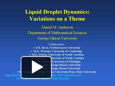 PPT – Liquid Droplet Dynamics: Variations on a Theme PowerPoint ...