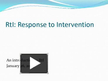 PPT – RtI: Response to Intervention PowerPoint presentation | free to ...