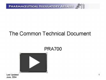 The Common Technical Document presentation | free to view