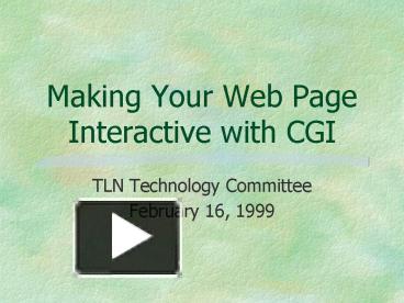 PPT – Making Your Web Page Interactive with CGI PowerPoint presentation ...