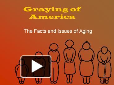 Graying of America presentation | free to view