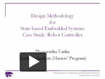 PPT – Design Methodology for State based Embedded Systems Case Study ...
