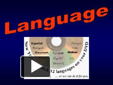 PPT – Language PowerPoint presentation | free to view - id: 1733c7-ZDc1Z