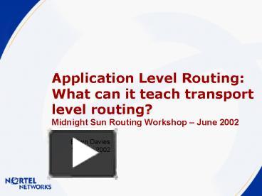 PPT – Application Level Routing: What can it teach transport level ...
