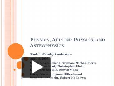 PPT – Physics, Applied Physics, and Astrophysics PowerPoint ...