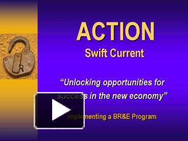 PPT – ACTION Swift Current PowerPoint presentation | free to view - id ...