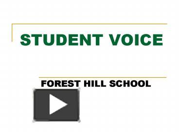 STUDENT VOICE presentation | free to view