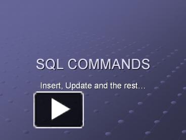 SQL COMMANDS presentation | free to view