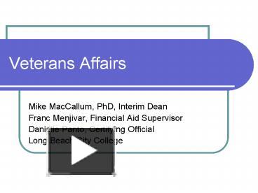 Veterans Affairs presentation | free to view