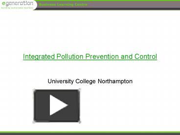 Integrated Pollution Prevention and Control presentation | free to view