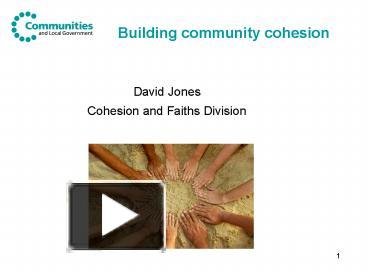 Building community cohesion presentation | free to view