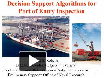Decision Support Algorithms for Port of Entry Inspection presentation ...