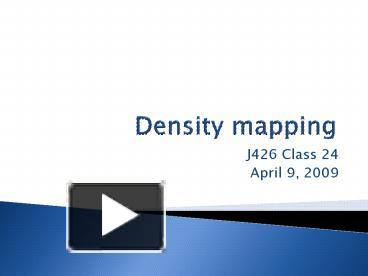 PPT – Density mapping PowerPoint presentation | free to view - id ...