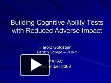 PPT – Building Cognitive Ability Tests with Reduced Adverse Impact ...