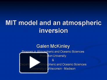MIT model and an atmospheric inversion presentation | free to view