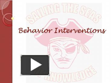PPT – Behavior Interventions PowerPoint presentation | free to view ...