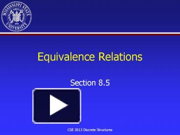 PPT – Equivalence Relations PowerPoint presentation | free to view - id ...