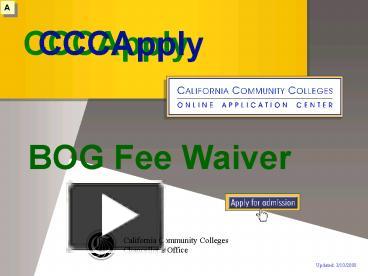 PPT – CCCApply PowerPoint presentation | free to view - id: 175b8c-ZGFlY