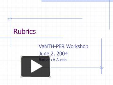 PPT – Rubrics PowerPoint presentation | free to download - id: 175be6-ZDc1Z