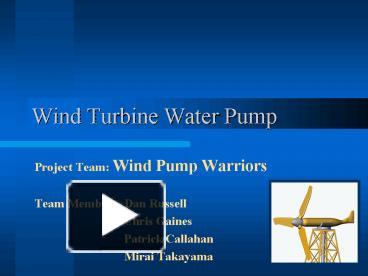 Wind Turbine Water Pump presentation | free to view