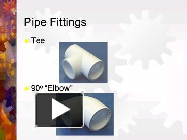 Pipe Fittings presentation | free to view