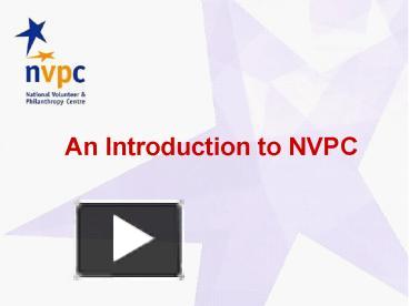 An Introduction to NVPC presentation | free to view