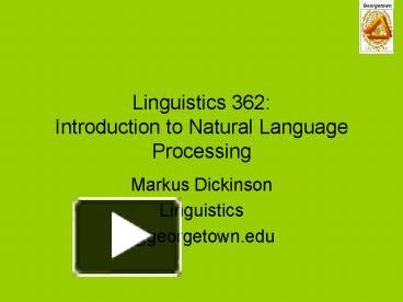 Linguistics 362: Introduction to Natural Language Processing ...