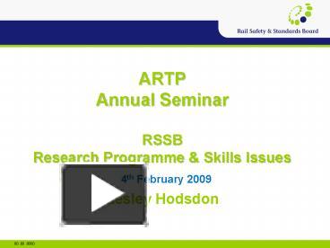 PPT – ARTP Annual Seminar RSSB Research Programme PowerPoint ...