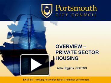 OVERVIEW PRIVATE SECTOR HOUSING presentation | free to view