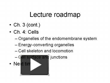 Lecture roadmap presentation | free to view