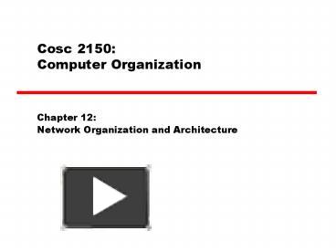 PPT – Cosc 2150: Computer Organization PowerPoint presentation | free ...