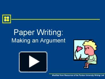 PPT – Paper Writing: Making an Argument PowerPoint presentation | free ...
